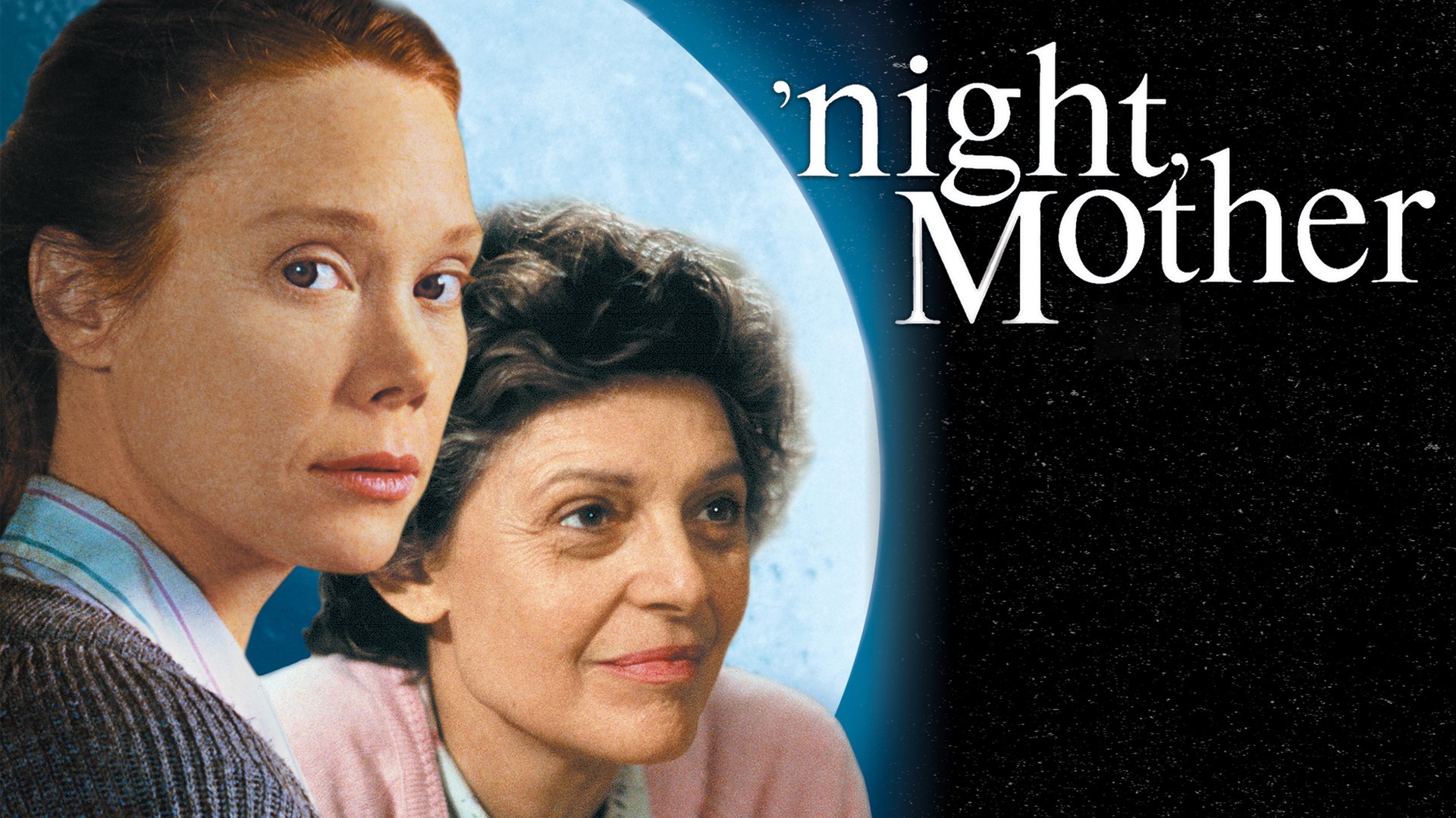 'Night, Mother | Universal Pictures At Home