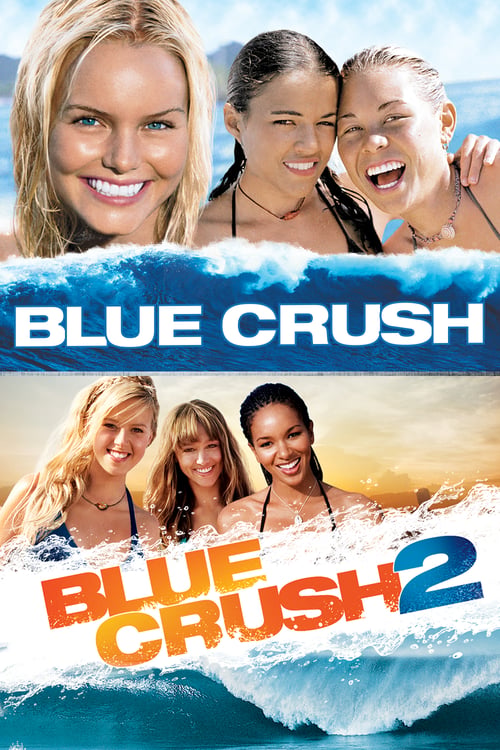 Blue Crush 2-Movie Collection | Universal Pictures At Home
