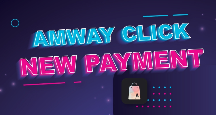 AMWAY CLICK NEW PAYMENT | นิตยสารอะชีฟ ฉบับมกราคม 2566