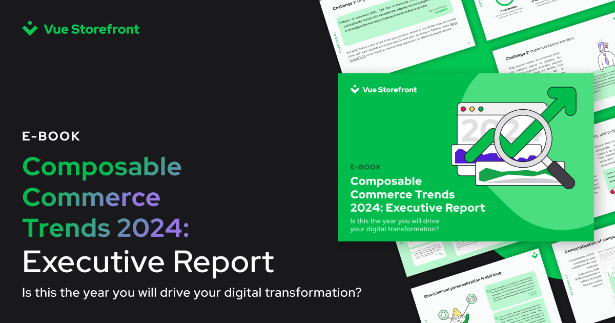 Composable Commerce Trends 2024: Executive Report