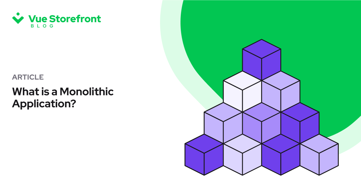 What Is A Monolithic Application Alokai
