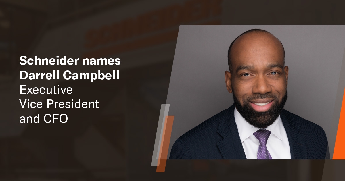 Schneider names Darrell Campbell Executive Vice President and CFO