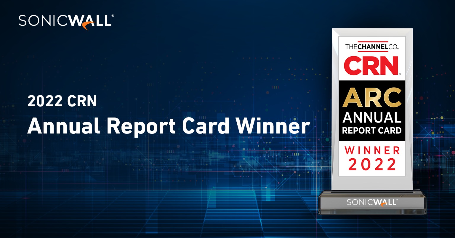 SonicWall Earns 2022 CRN Annual Report Card (ARC) Honor