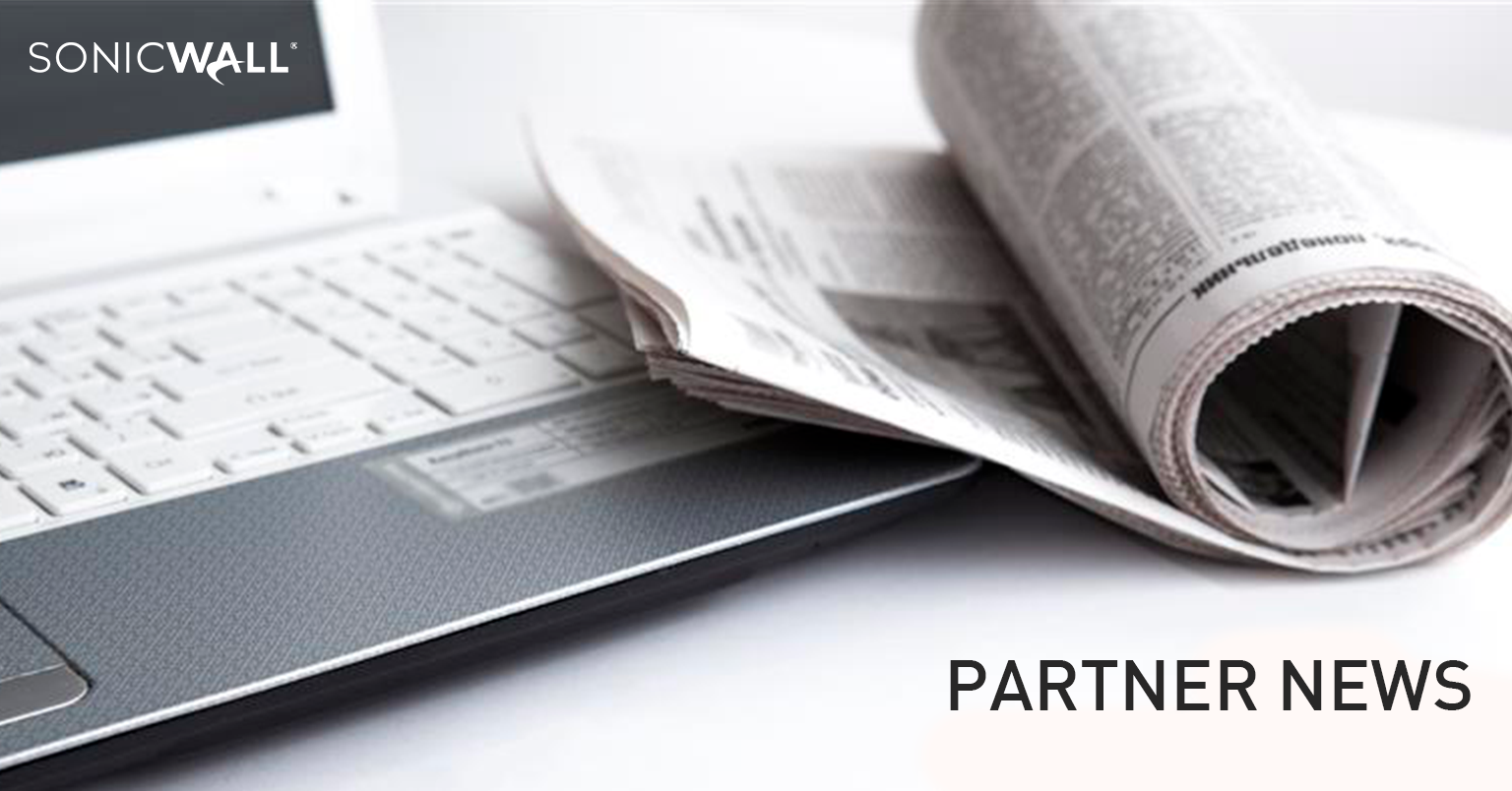 PARTNER POWER NEWS: Essential Updates for Every SonicWall Partner