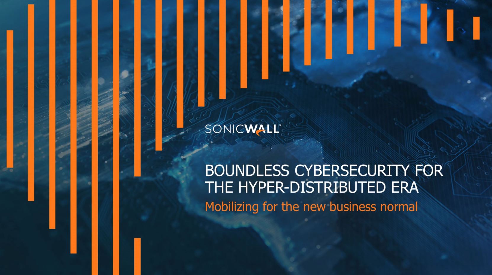 SonicWall Boundless Cybersecurity: Mobilizing for the New Business Normal