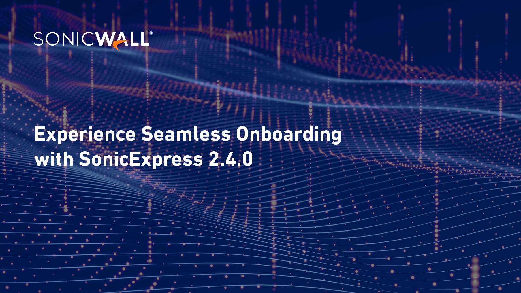 Experience Seamless Onboarding with SonicExpress 2.4.0