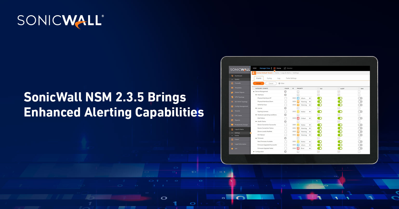 SonicWall NSM 2.3.5 Enhances Alerting Capabilities