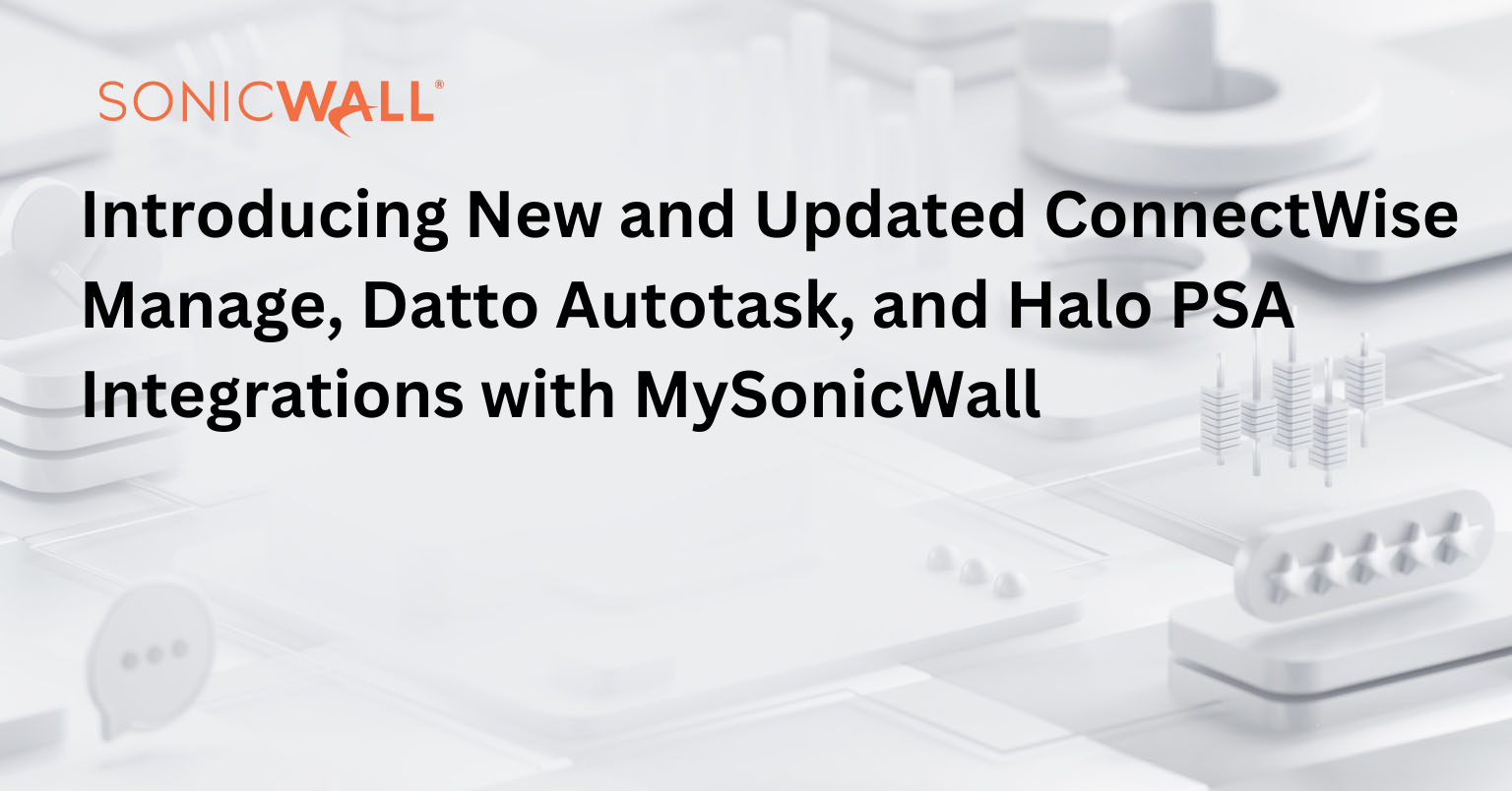 Introducing New and Updated ConnectWise Manage, Datto Autotask, and ...