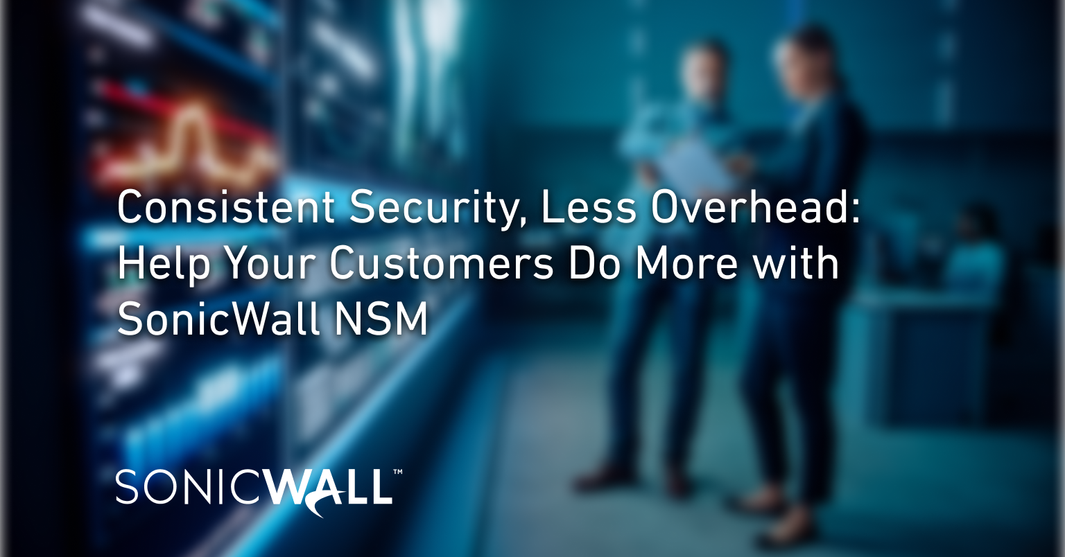 Streamline Security and Reduce Overhead with NSM