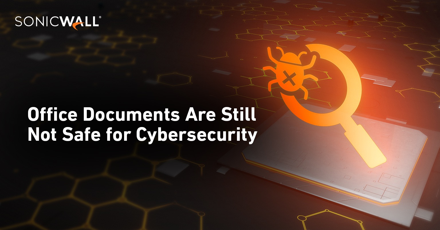 Office Documents are Still Not Safe for Cybersecurity