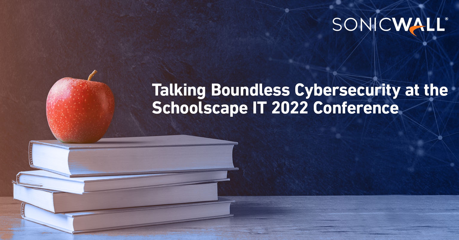 Boundless Cybersecurity at Schoolscape IT 2022 Conference