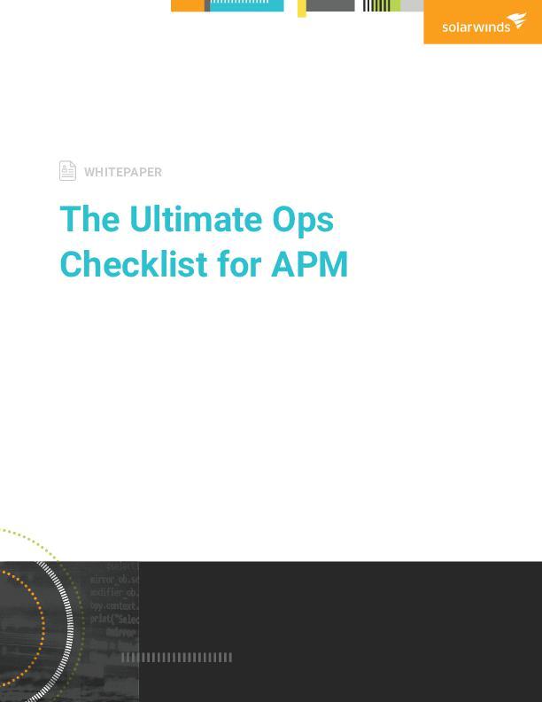 The Ultimate Ops Checklist for APM Whitepaper | SolarWinds