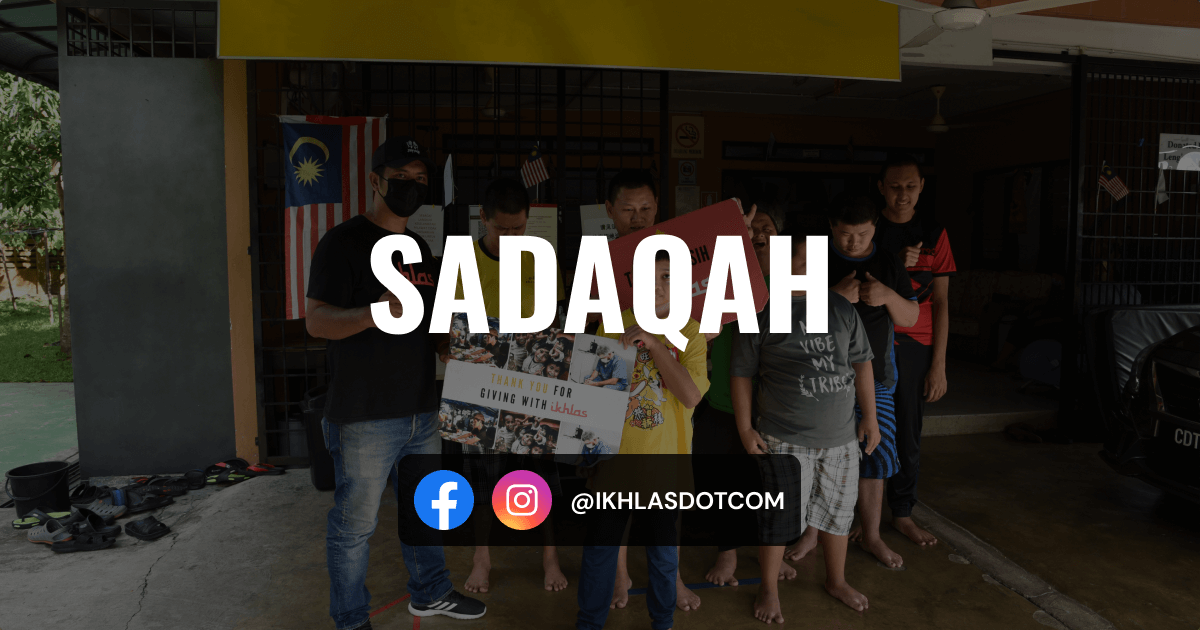 Sadaqah | Derma Online - IKHLAS