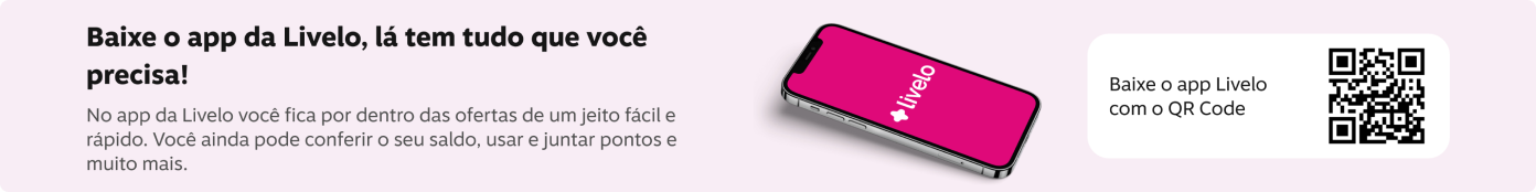 Livelo | Programa de pontos que você troca por recompensas