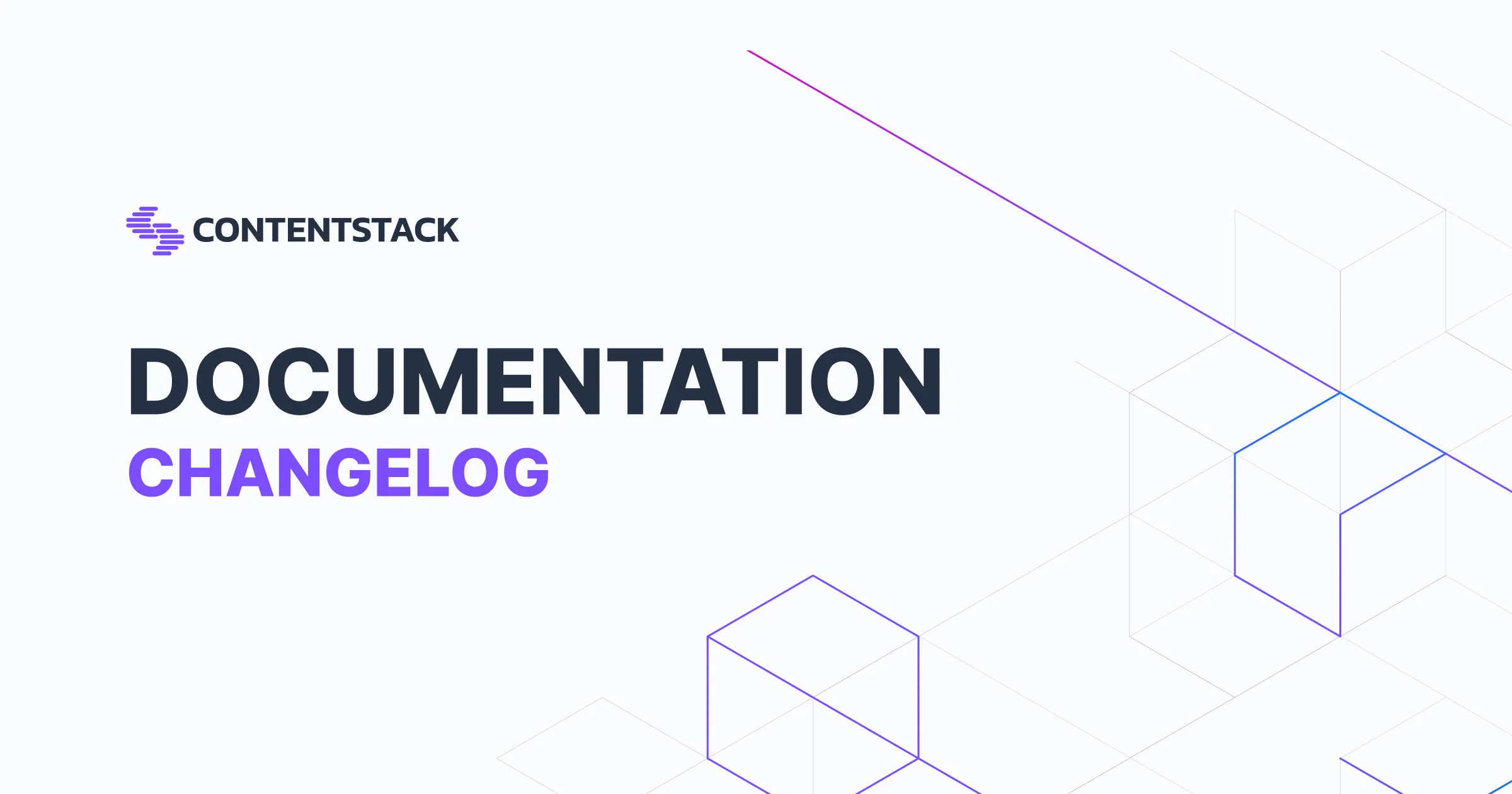 Product Changelog | Contentstack