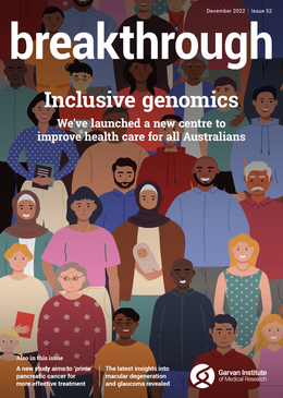 Breakthrough magazine | Garvan Institute of Medical Research