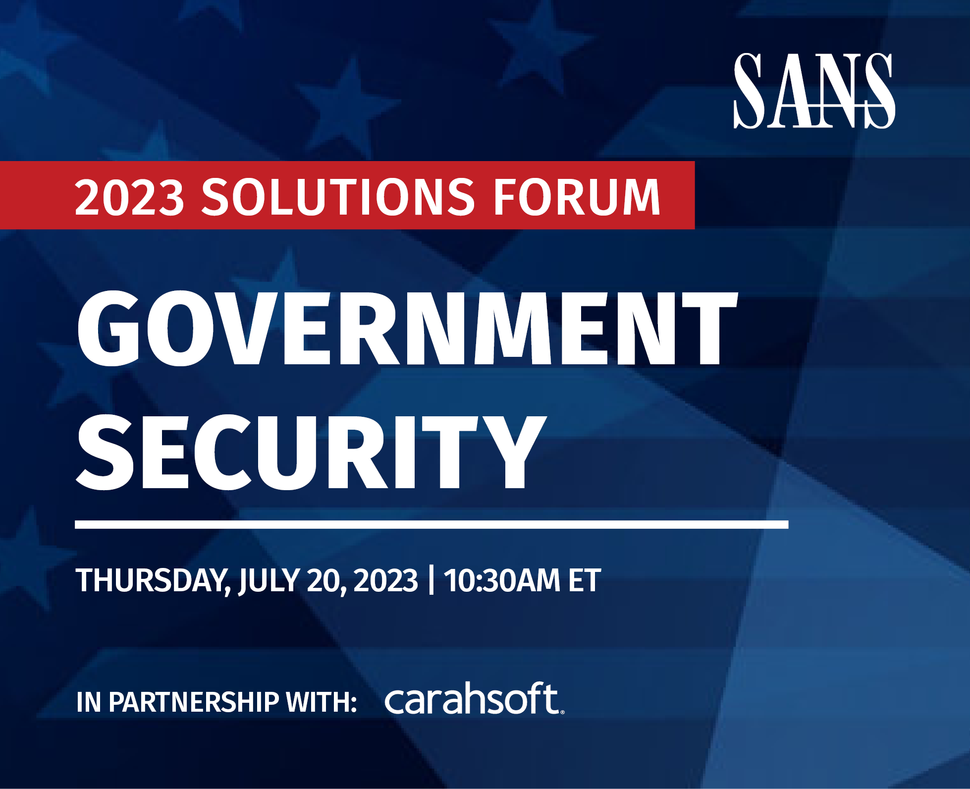 2023 Carahsoft Government Solutions Forum | SANS Institute