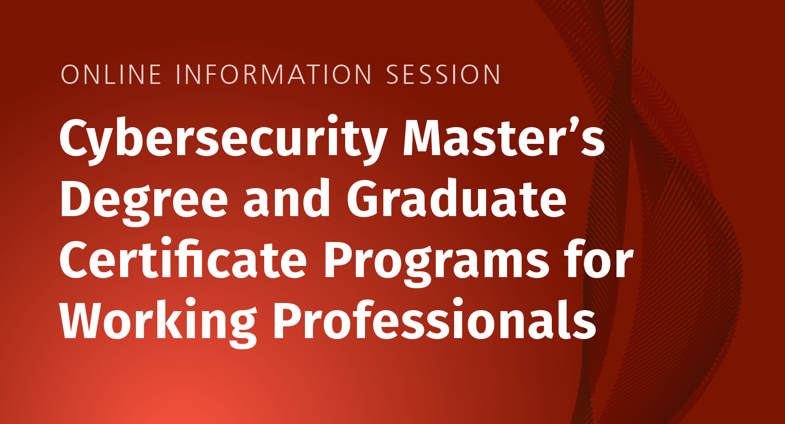 Join Us for a Free Online Information Session | SANS Technology Institute