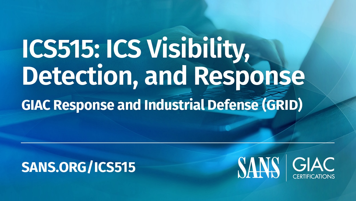 ICS515: ICS Active Defense Training | ICS Incident Response Course ...