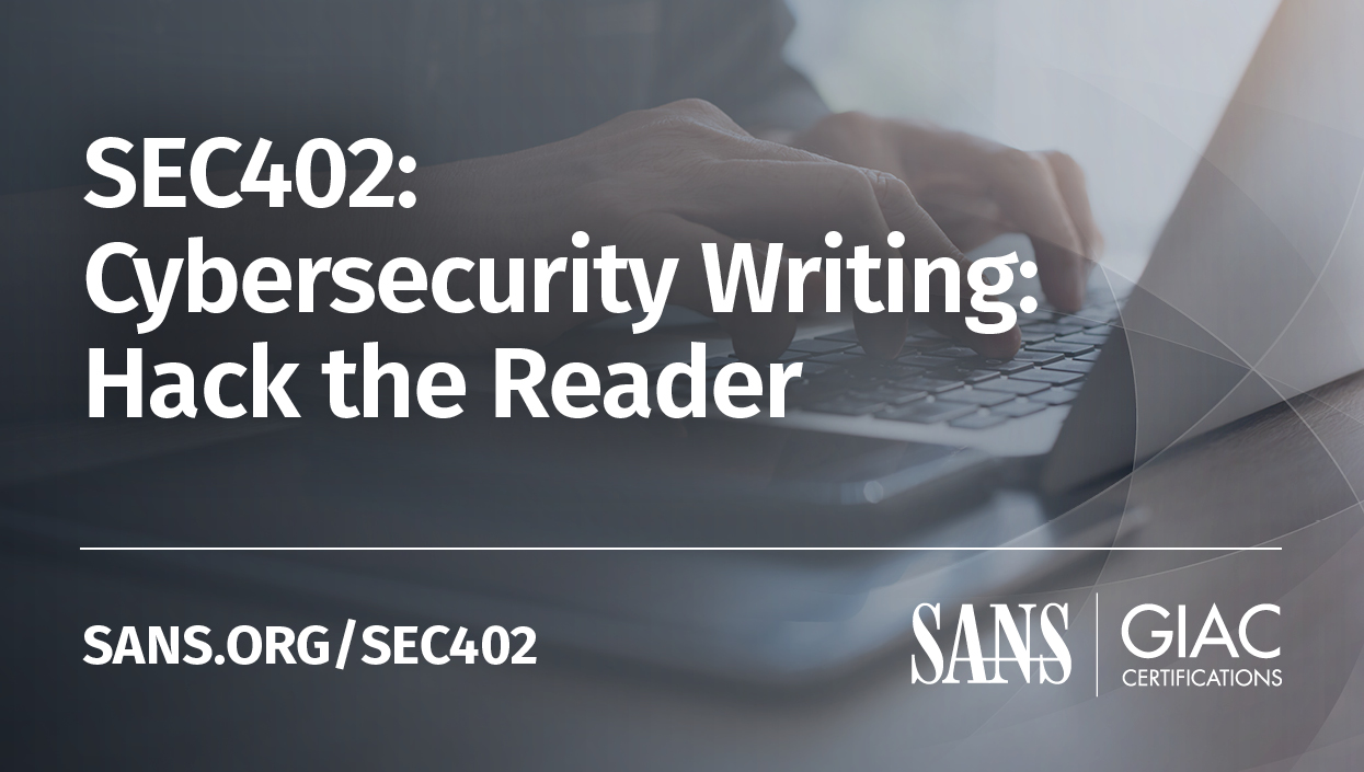 SEC402: Cyber Security Writing Course | SANS Institute
