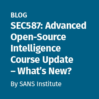 What is OSINT (Open-Source Intelligence?) | SANS Institute