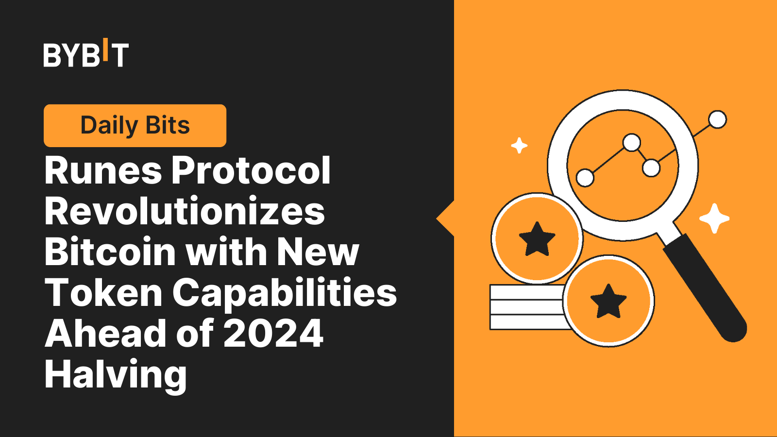 Runes Protocol Revolutionizes Bitcoin with New Token Capabilities Ahead of 2024 Halving | Bybit ...