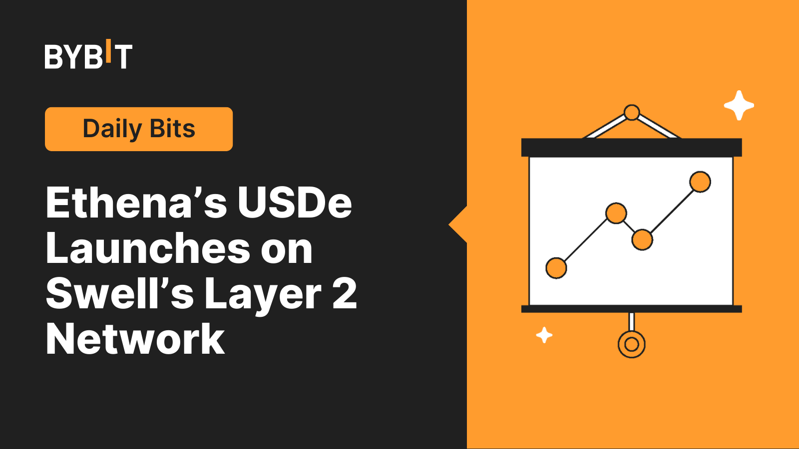 Ethena’s USDe Launches on Swell’s Layer 2 Network | Bybit Learn