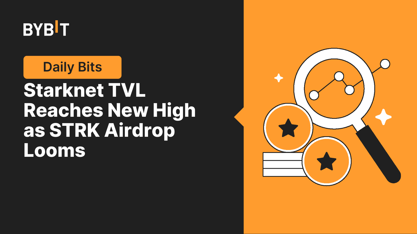 Starknet TVL Reaches New High as STRK Airdrop Looms | Bybit Learn