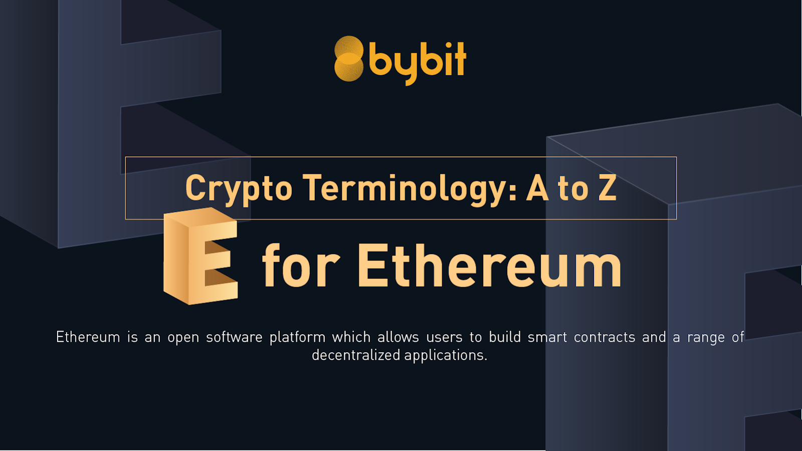 Explore the World of Ethereum | Bybit Learn