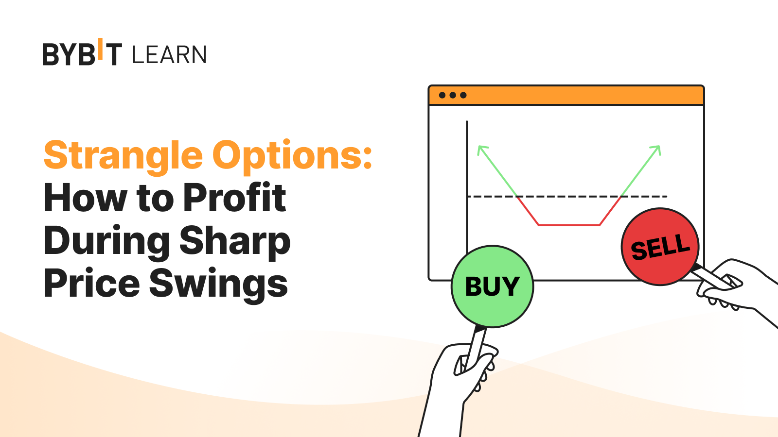 Strangle Options: How to Profit During Sharp Price Swings | Bybit Learn