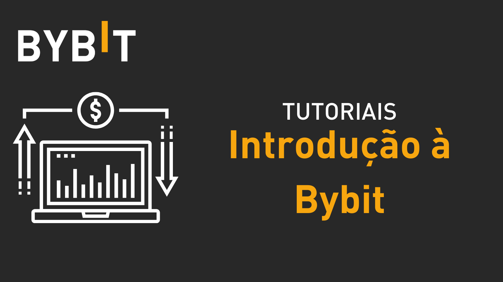 Introdução à plataforma Bybit | Bybit Learn
