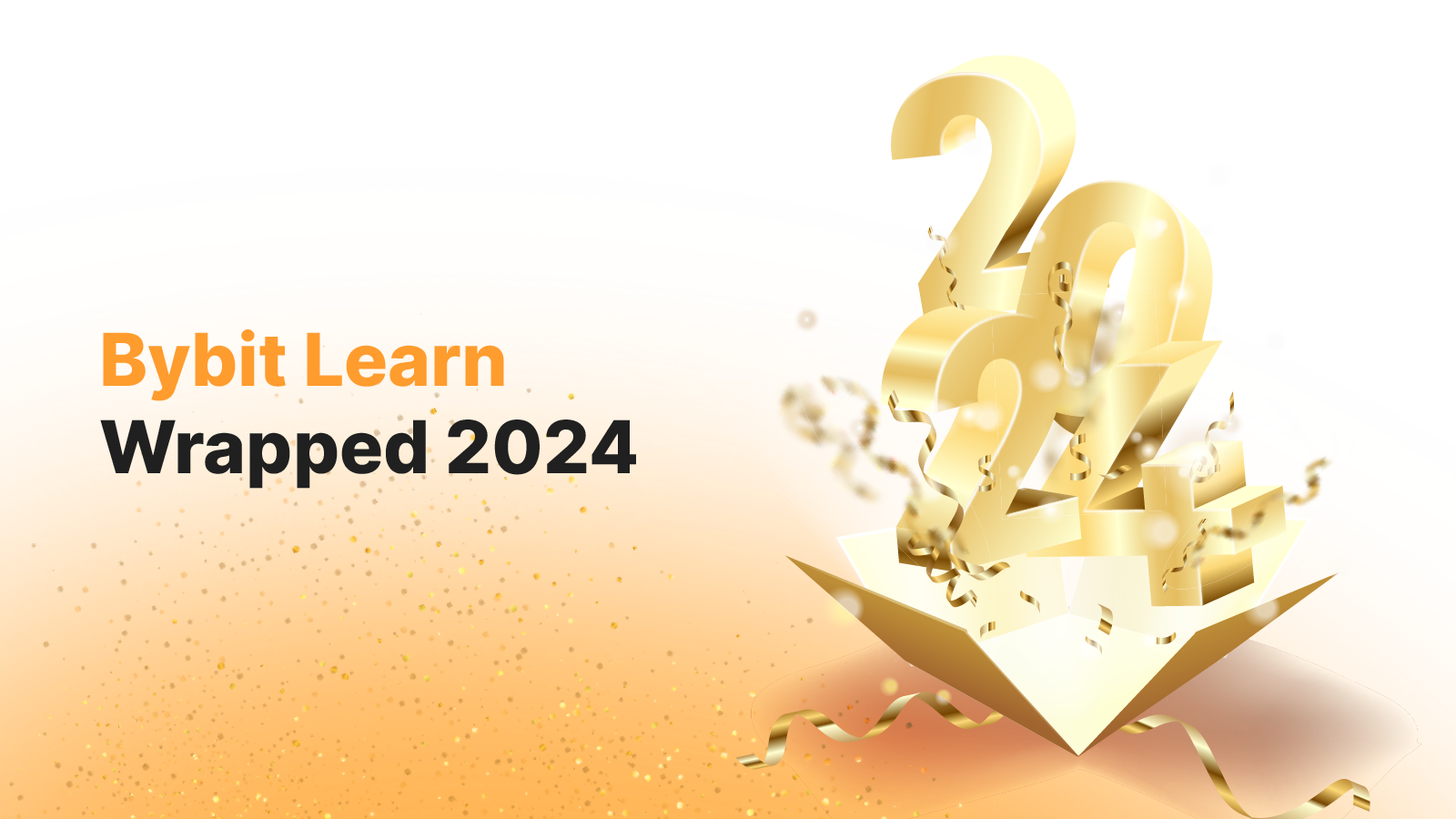 Bybit Learn Wrapped 2024 | Bybit Learn Bybit Learn Wrapped 2024 | Bybit Learn