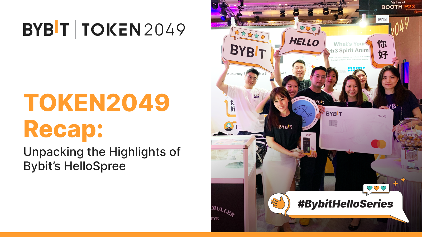 TOKEN2049 Recap: Unpacking the Highlights of Bybit’s HelloSpree (2023 Edition) | Bybit Learn