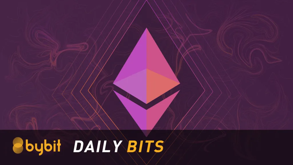 ETH’s On | Bybit Learn