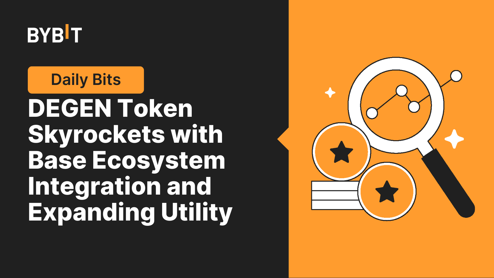 DEGEN 代币因集成至 Base 生态系统实现效用提升，推动其价格飙升 | Bybit Learn