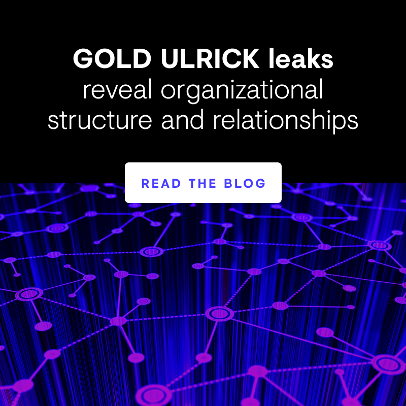 GOLD ULRICK leaks reveal organizational structure and relationships ...