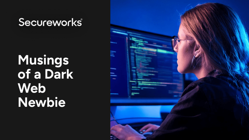 Musings of a Dark Web Newbie | SOPHOS