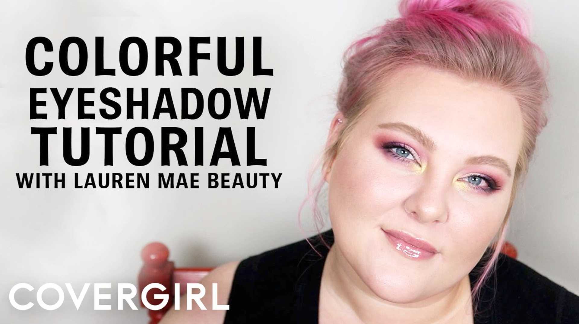 Colorful Eyeshadow Tutorial | COVERGIRL®