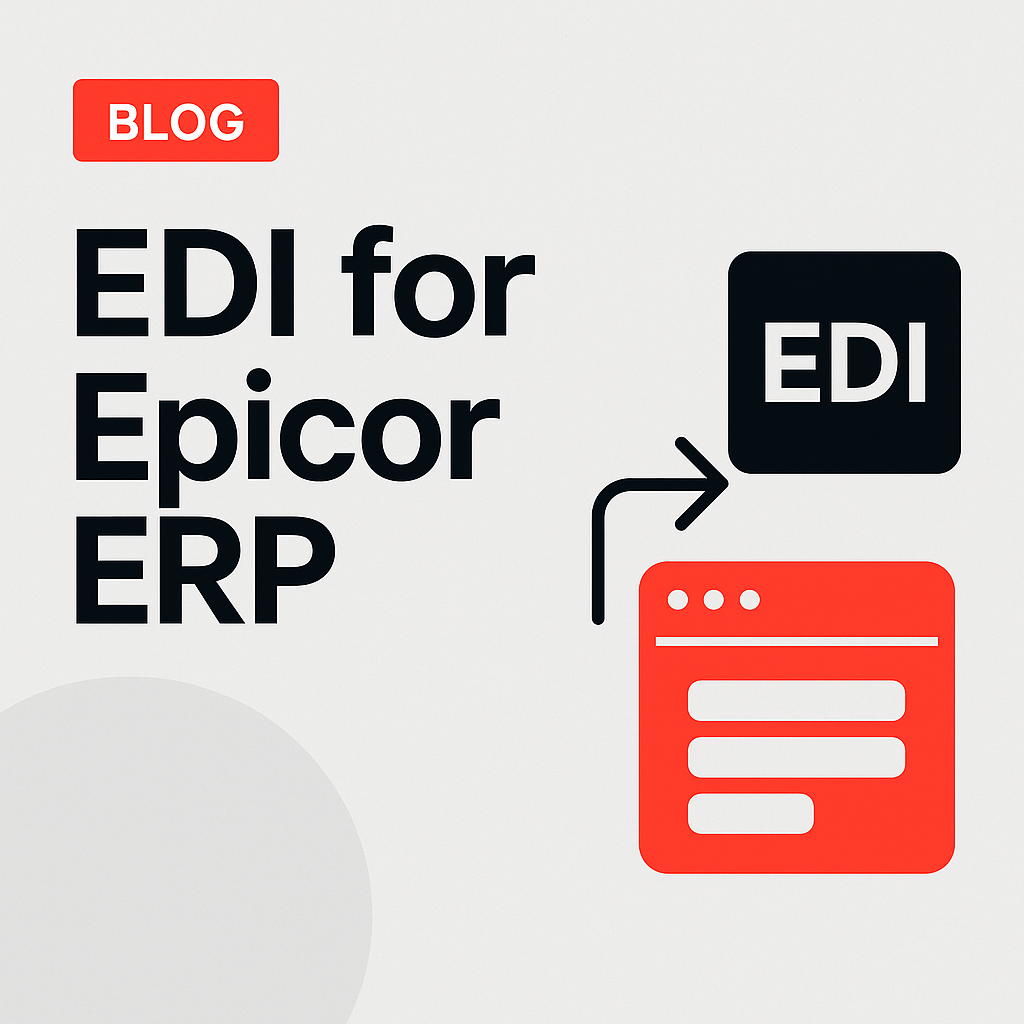 EDI for Epicor ERP: How to Integrate Without Delays or Data Loss