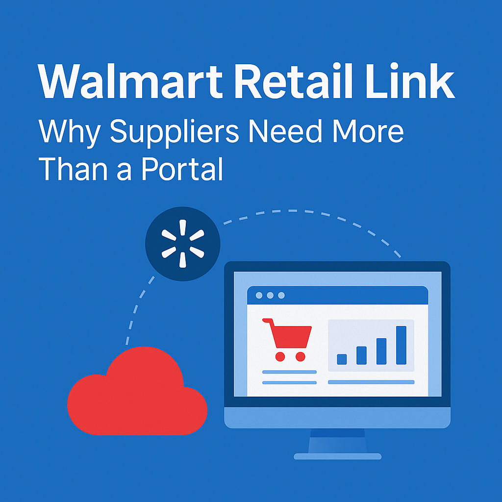 Walmart Retail Link: Supplier Portal Guide + Better Alternatives | Orderful
