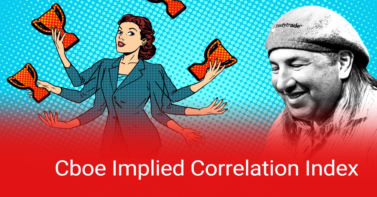 Cboe Implied Correlation Index Options Jive Tastylive