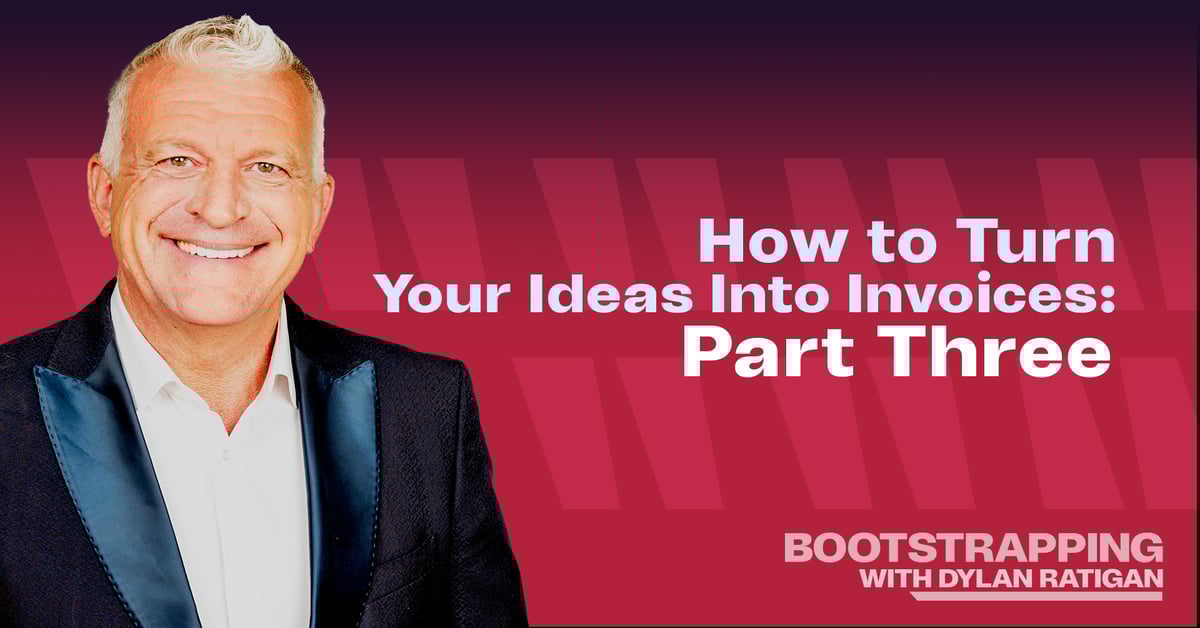 Ideas Into Invoices - Part 3 - Bootstrapping with Dylan Ratigan | tastylive