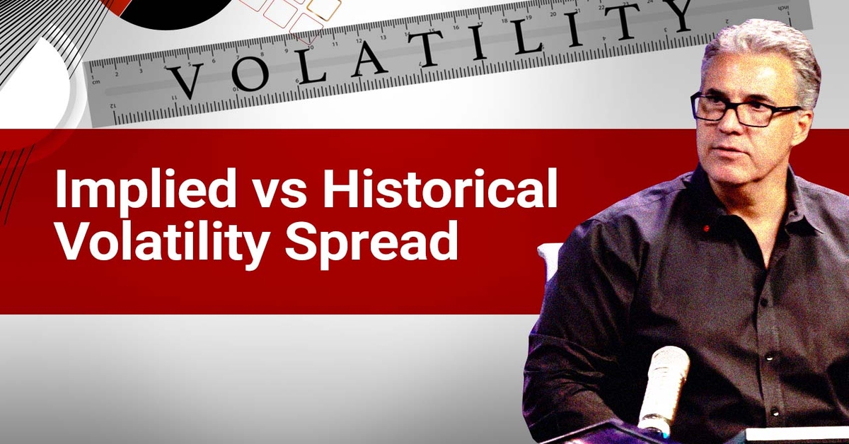 Implied vs Historical Volatility Spread - Market Measures | tastylive