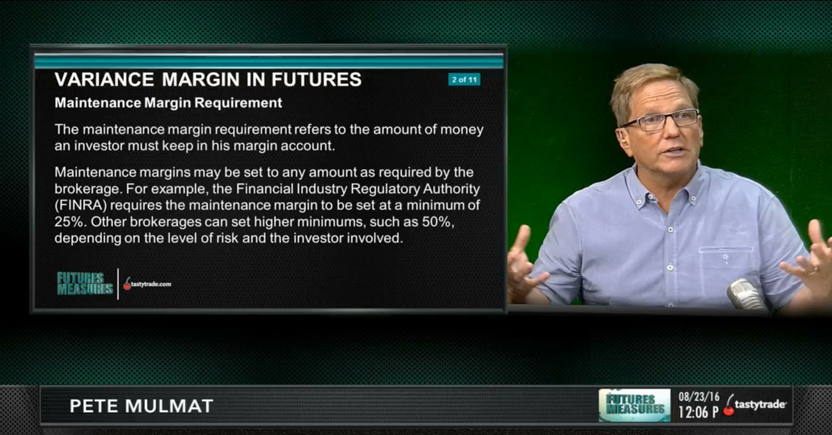 Variance Margin In Futures - Futures Measures | tastylive