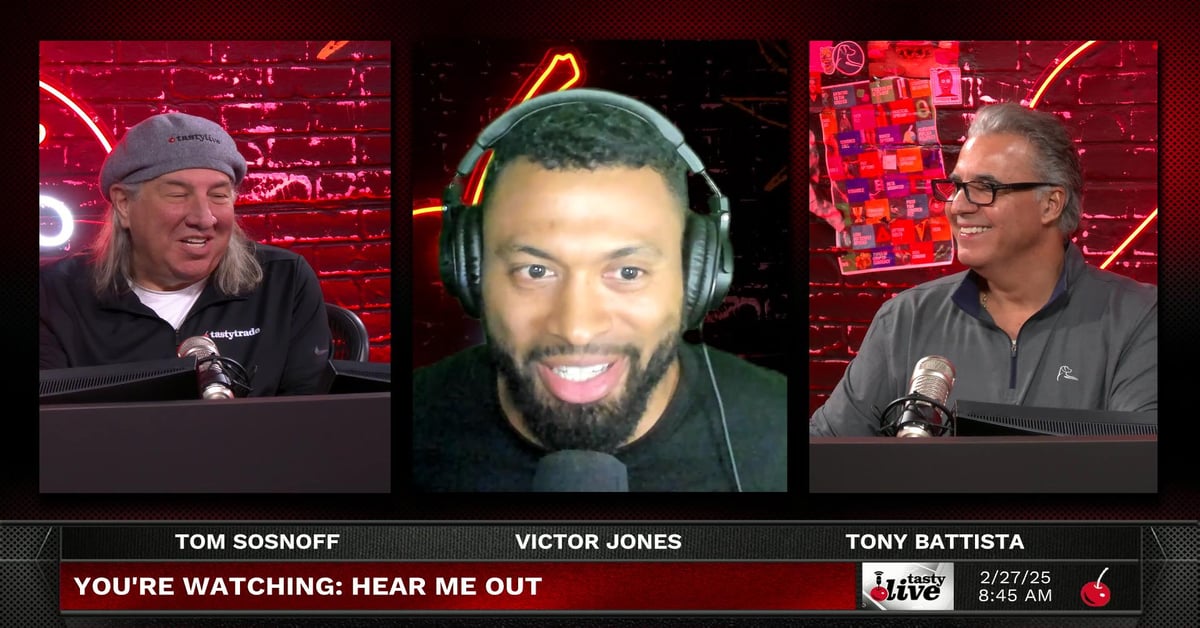 Hear Me Out - Feb 27, 2025 | tastylive