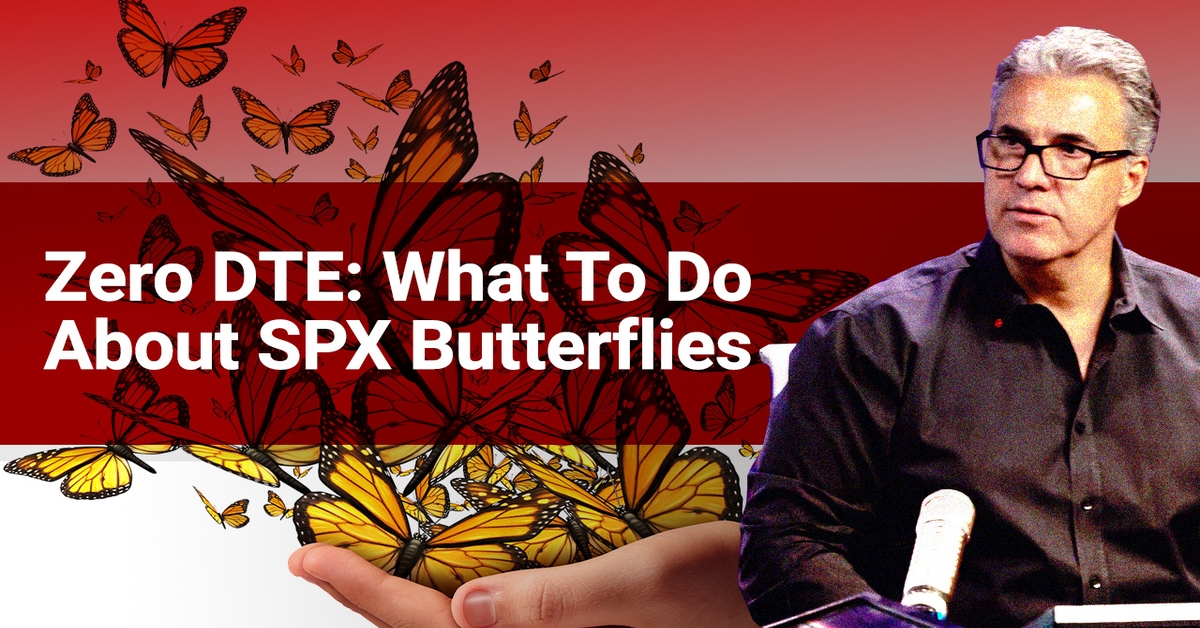 Zero DTE What To Do About SPX Butterflies - Market Measures | tastylive