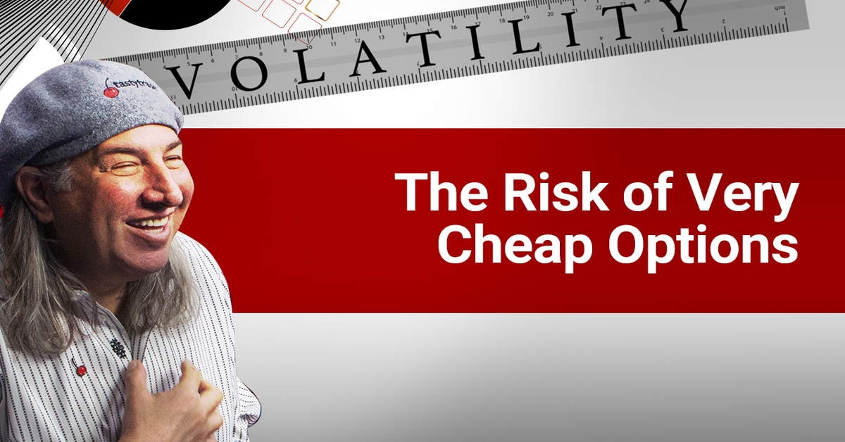 The Risk of Very Cheap Options - Market Measures | tastylive