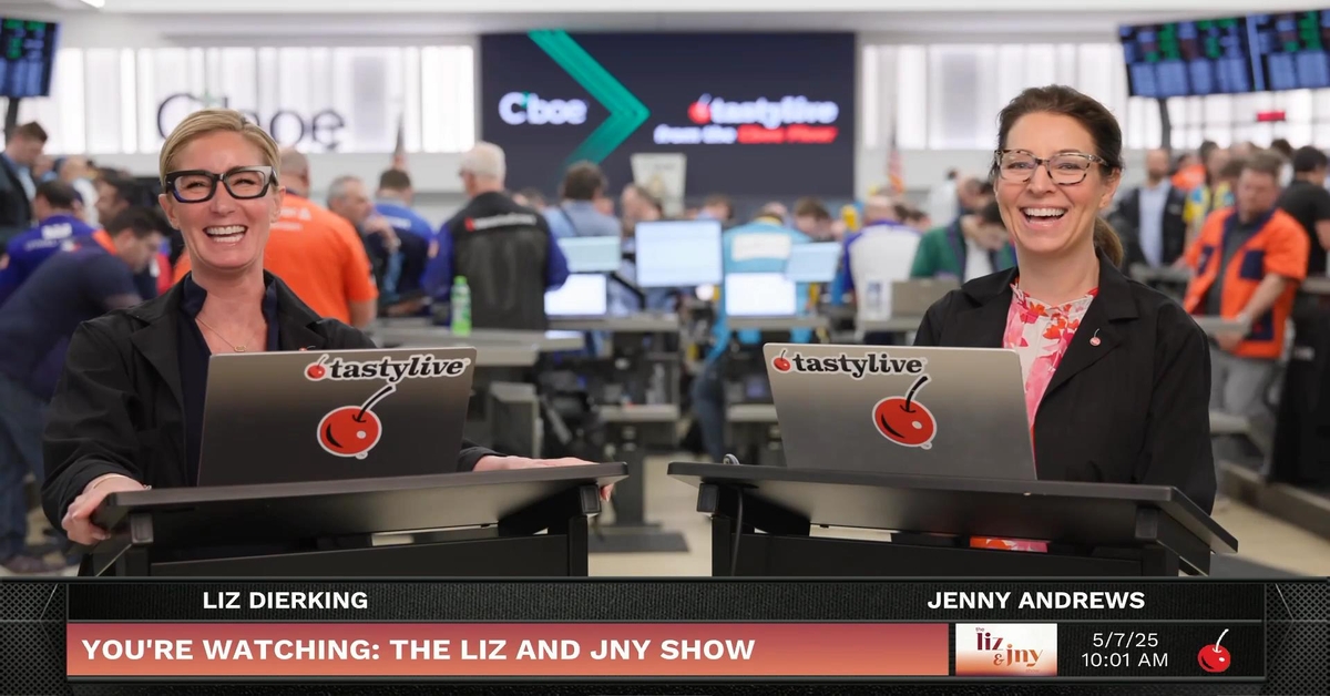The LIZ and JNY Show - May 7, 2025 | tastylive