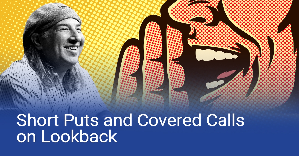 Backtesting Short Puts and Covered Calls on Lookback - Options Jive ...