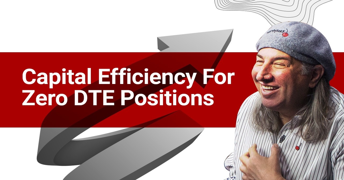 Capital Efficiency For Zero DTE Positions - Market Measures | tastylive
